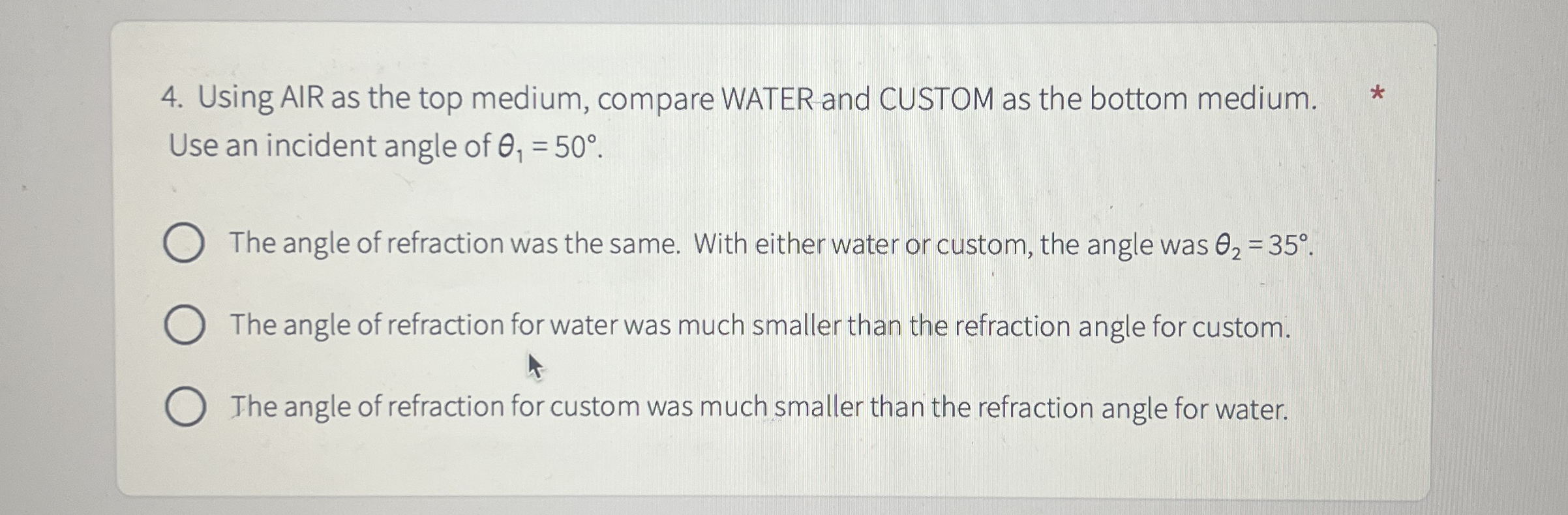 Solved Using AIR as the top medium, compare WATER and CUSTOM | Chegg.com