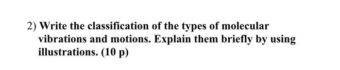 Solved 2) Write the classification of the types of molecular | Chegg.com