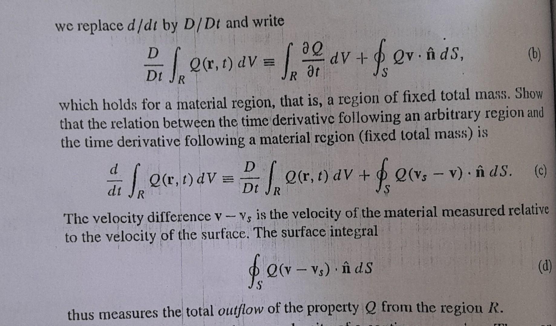 Solved Let an arbitrary region in a continuous medium be | Chegg.com