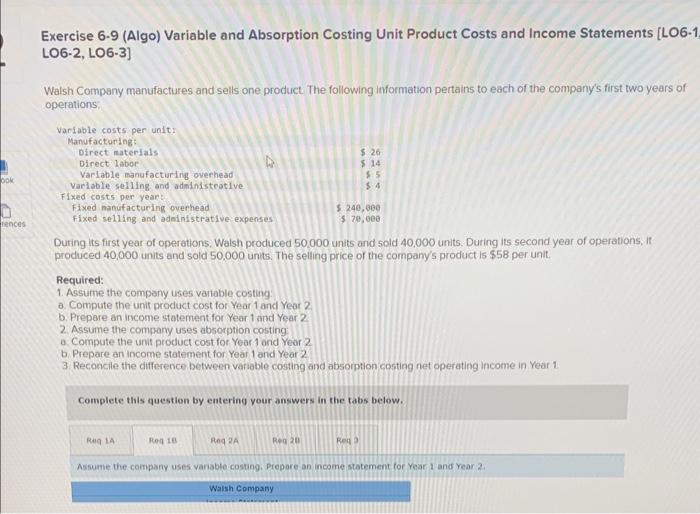 Solved Exercise 6.9 (Algo) Variable and Absorption Costing | Chegg.com