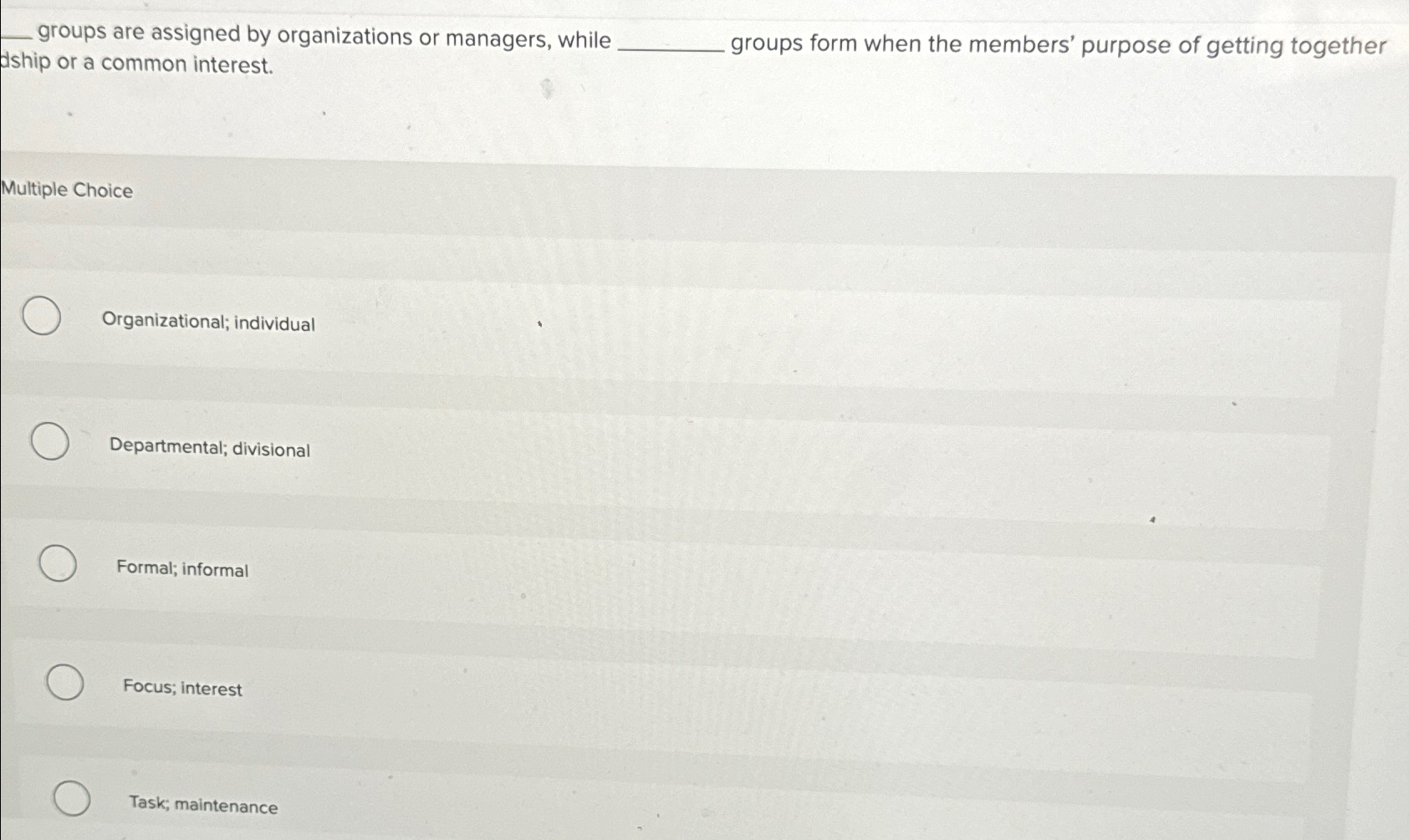 Solved groups are assigned by organizations or managers, | Chegg.com