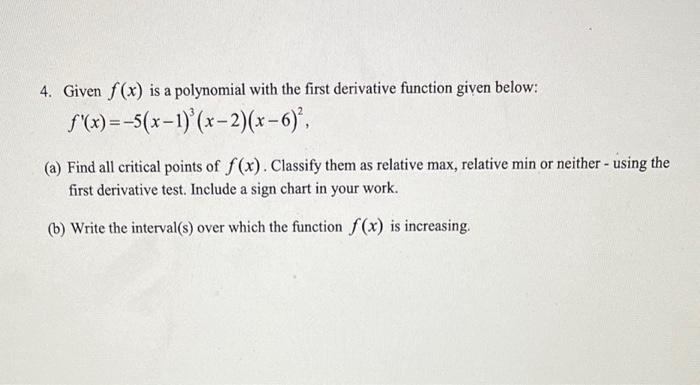Solved 4. Given f(x) is a polynomial with the first | Chegg.com