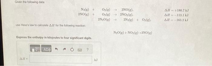 Solved Given the following data: N2( g)+O2( | Chegg.com