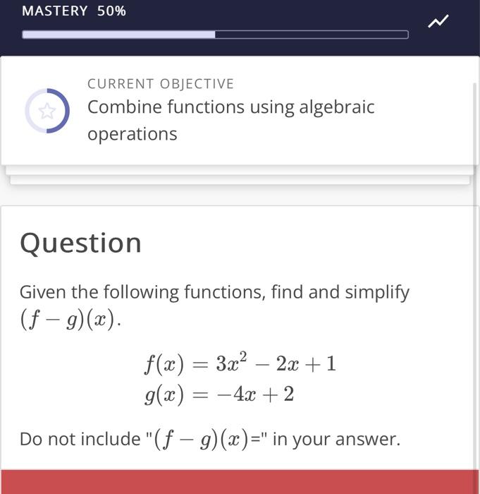 Solved Current Objective Combine Functions Using Algebraic 6340