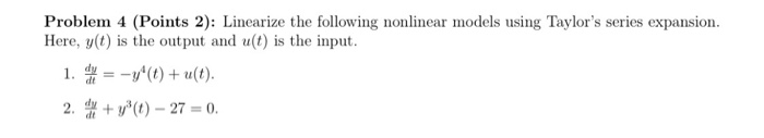Solved Problem 4 (Points 2): Linearize the following | Chegg.com Solved Problem 4 (Points 2): Linearize the following | Chegg.com