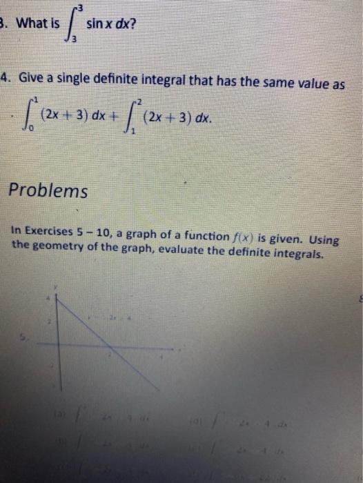Solved What is ∫33sinxdx? 4. Give a single definite integral | Chegg.com
