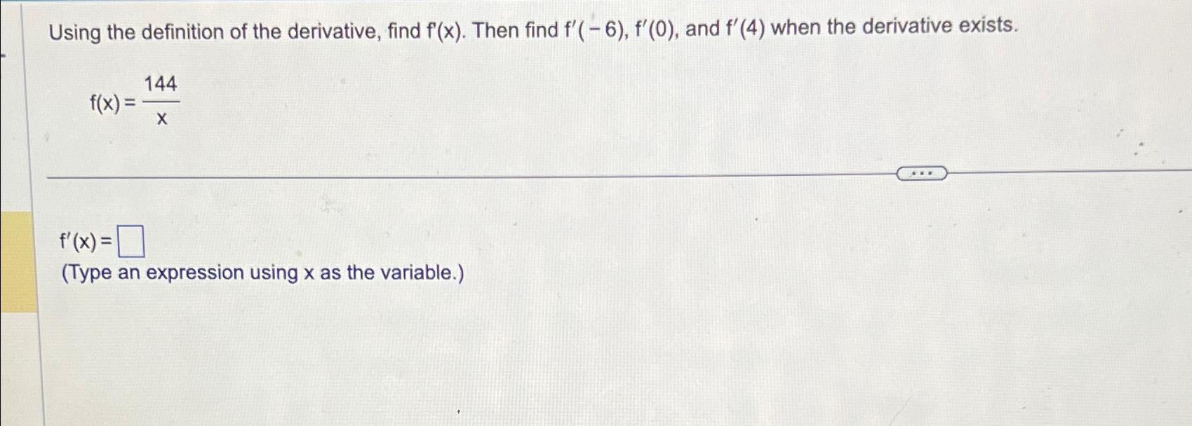 Solved Using The Definition Of The Derivative Find F X