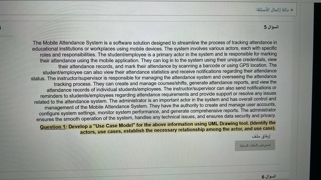 Solved حالة إكمال الأسئلة:5The Mobile Attendance System is a | Chegg.com