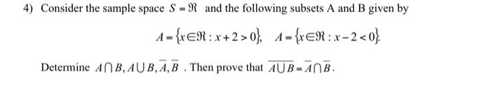 Solved Consider the sample space S=ℜ and the following | Chegg.com