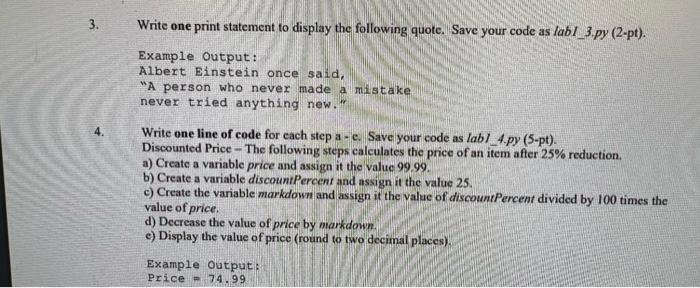 Solved 3 Write One Print Statement To Display The Following