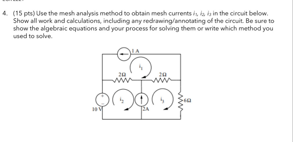 Solved ( 15 ﻿pts) ﻿Use the mesh analysis method to obtain | Chegg.com