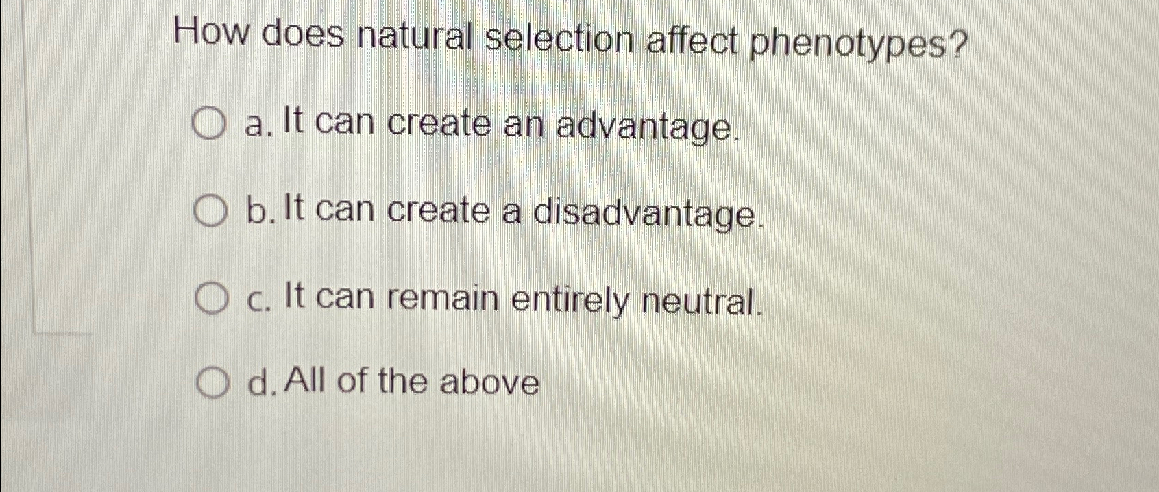 Solved How does natural selection affect phenotypes?a. ﻿It | Chegg.com