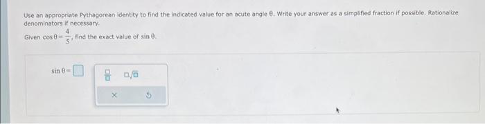 Solved Use an appropriate Pythagorean identity to find the | Chegg.com