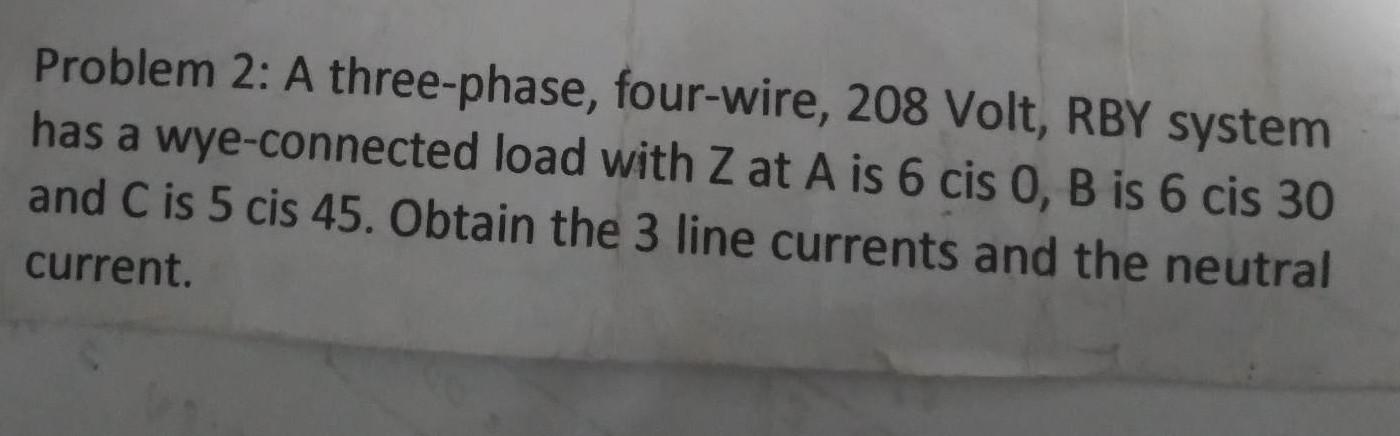 Problem 2: A three-phase, four-wire, 208 Volt, RBY | Chegg.com