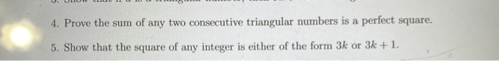 Solved 4. Prove the sum of any two consecutive triangular | Chegg.com