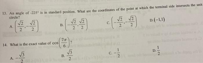 Solved 13. An angle of -225° is in standard position. What | Chegg.com
