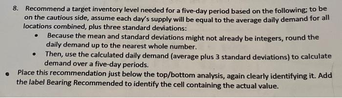 Solved 8. Recommend a target inventory level needed for a | Chegg.com