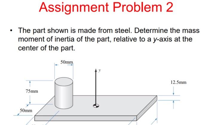 Solved Assignment Problem 2 The part shown is made from | Chegg.com