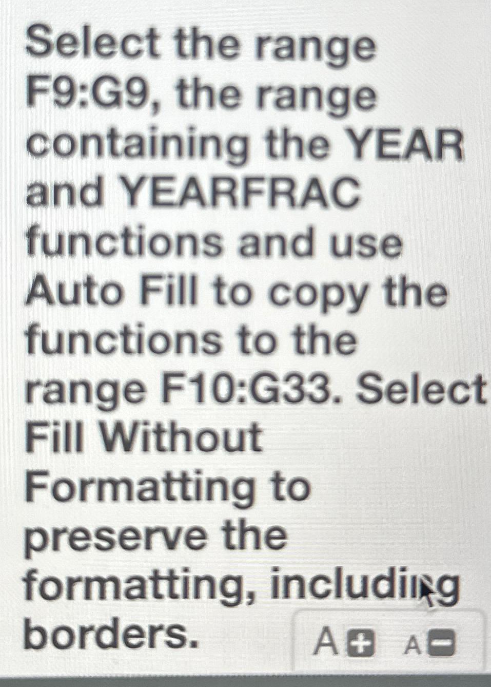 Solved Select the range F9:G9, ﻿the range containing the | Chegg.com