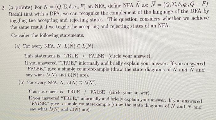 (4 points) For N=(Q,Σ,δ,q0,F) an NFA, define NFA N | Chegg.com