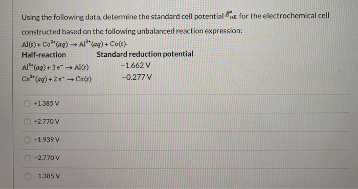 Solved Using The Following Data Determine The Standard Cell