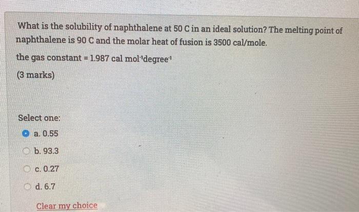 Solved What is the solubility of naphthalene at 50 C in an | Chegg.com