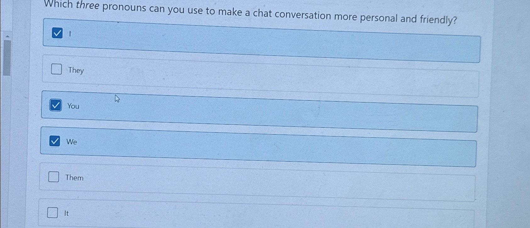 Solved Which three pronouns can you use to make a chat | Chegg.com