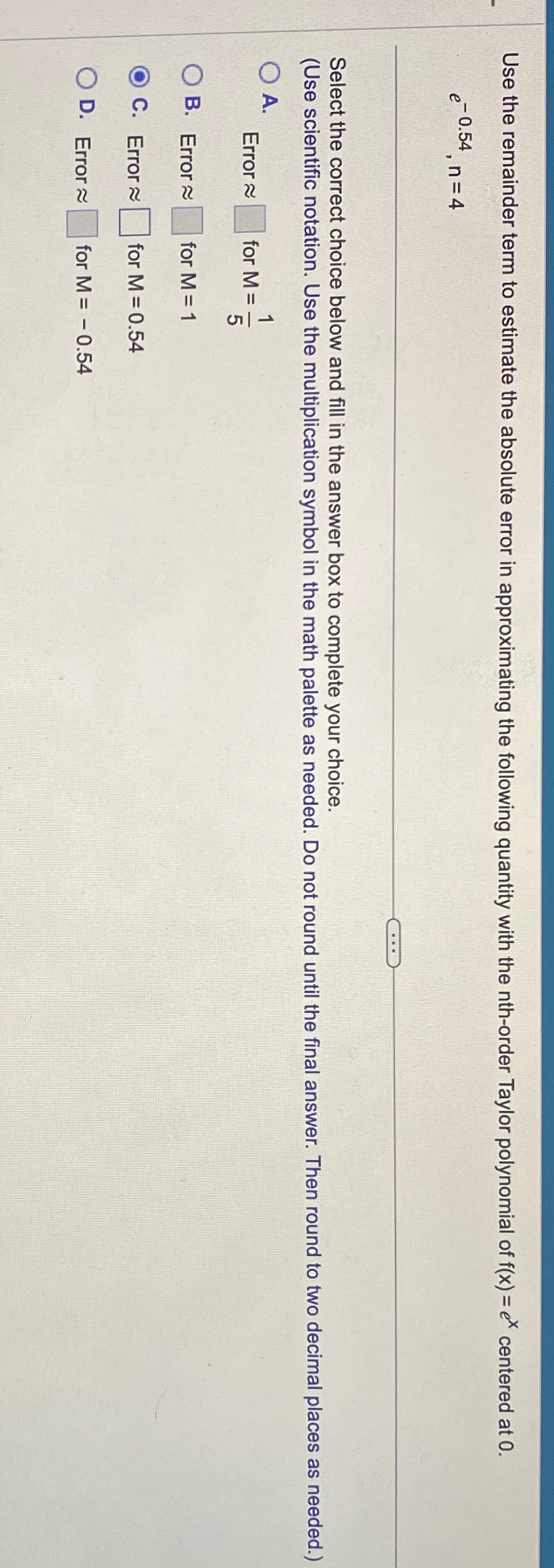 Solved Use the remainder term to estimate the absolute error | Chegg.com