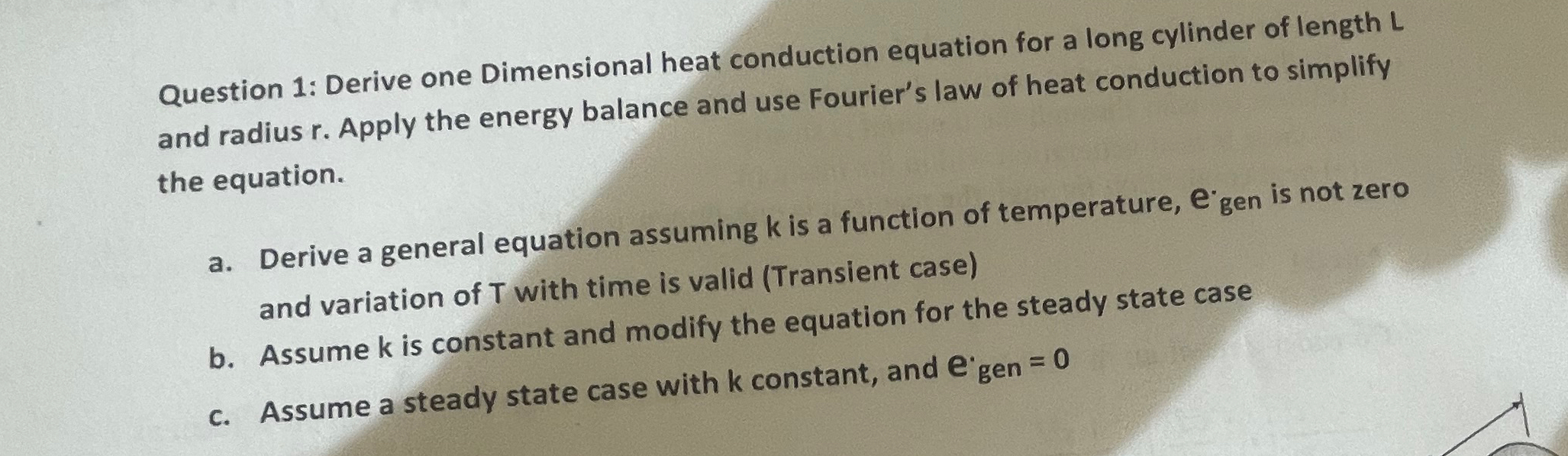Solved Question 1: Derive one Dimensional heat conduction | Chegg.com