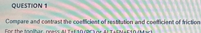Solved Compare and contrast the coefficient of restitution | Chegg.com