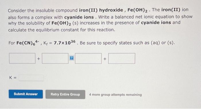 Consider the insoluble compound iron(II) hydroxide, | Chegg.com