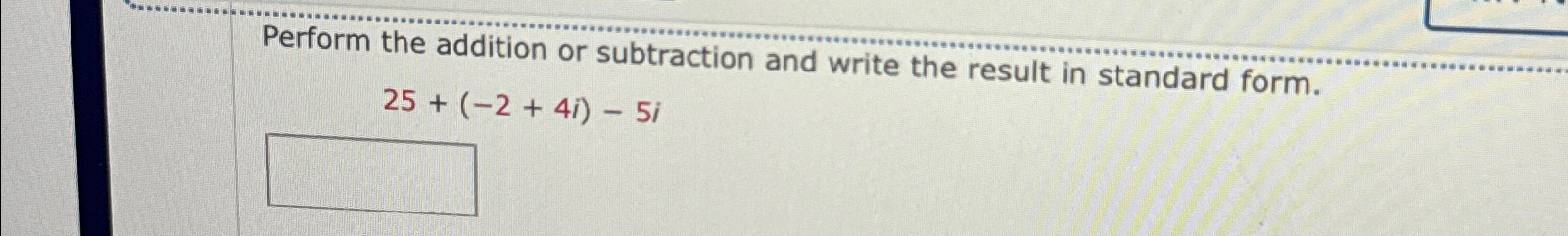 Solved Perform the addition or subtraction and write the | Chegg.com