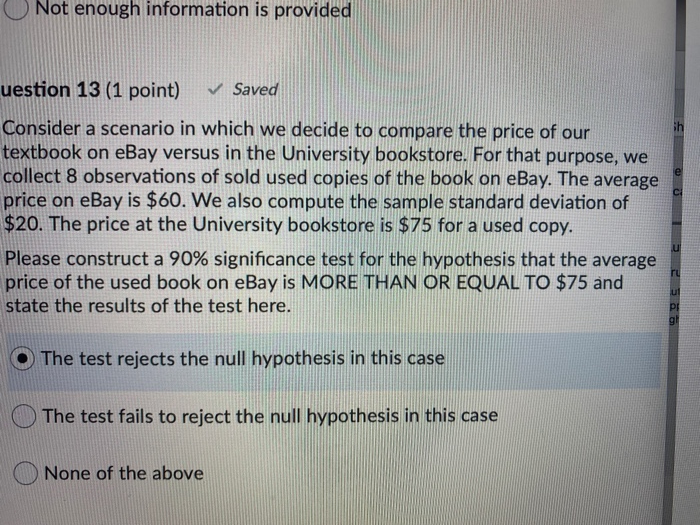 Solved Not enough information is provided uestion 13 (1 | Chegg.com