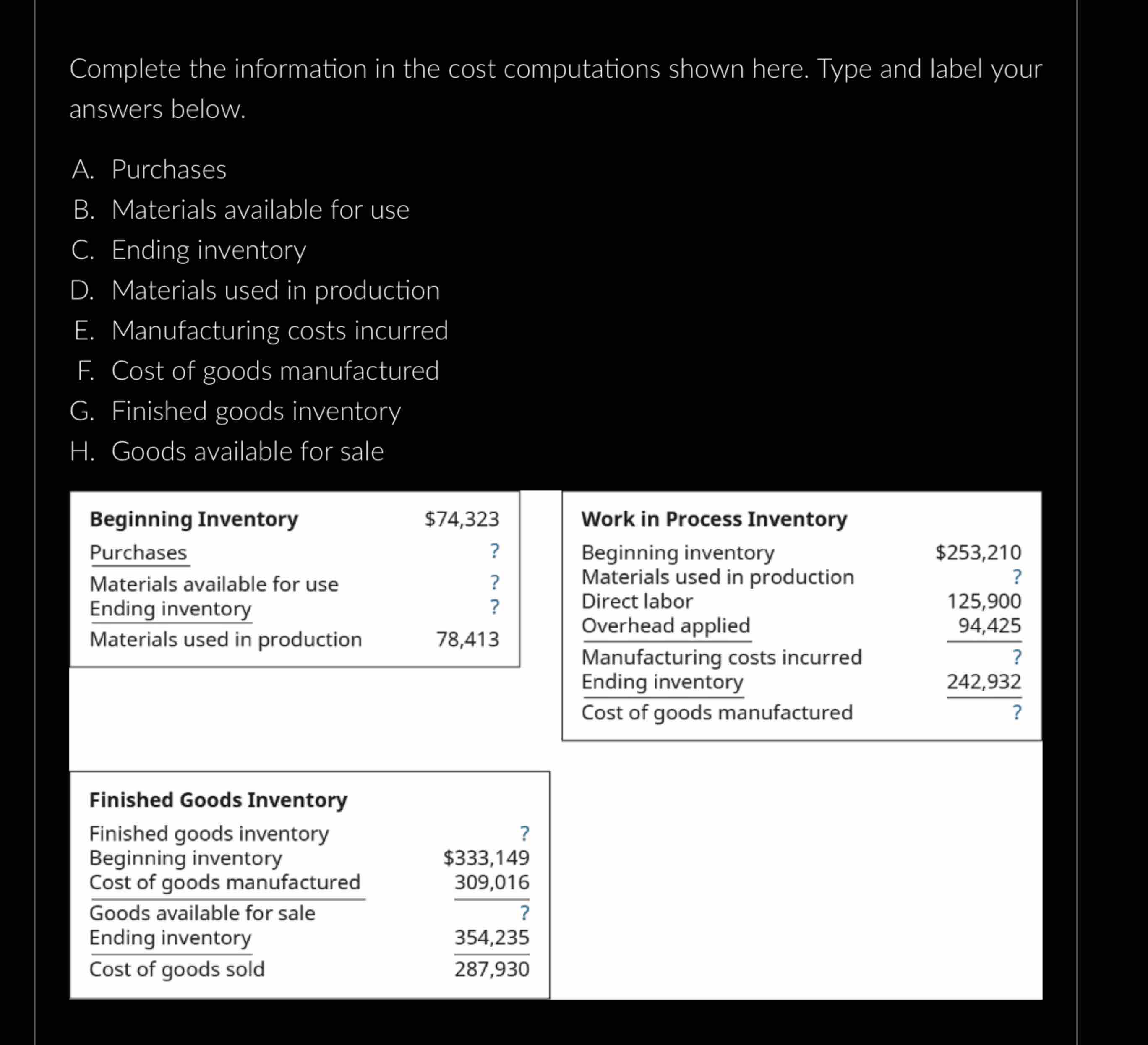Solved Complete the information in the cost computations | Chegg.com