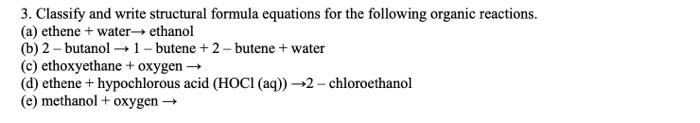 Solved 3. Classify and write structural formula equations | Chegg.com
