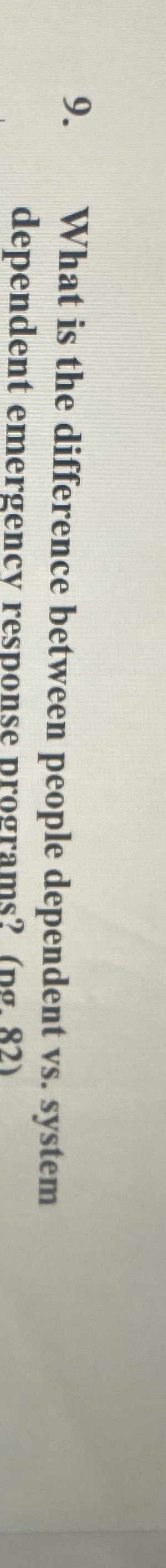 Solved What is the difference between people dependent vs. | Chegg.com