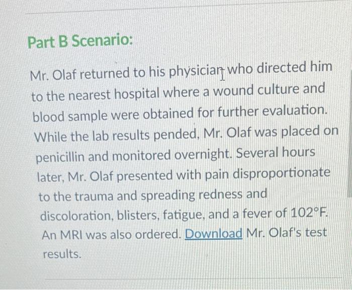 Mr. Olaf returned to his physiciar who directed him | Chegg.com