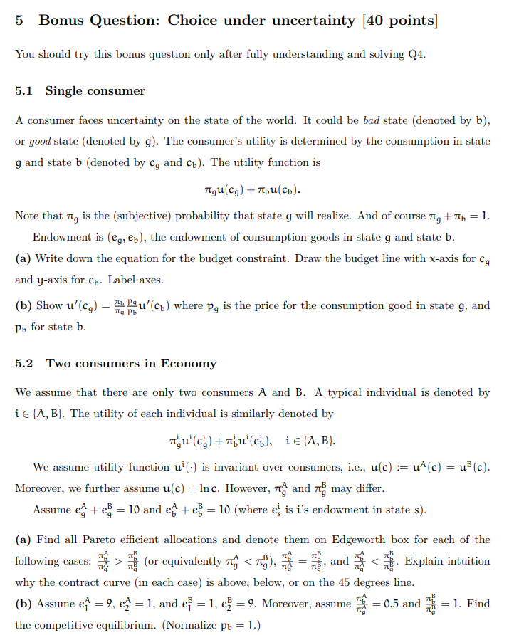 Solved 5 ﻿Bonus Question: Choice under uncertainty [40 | Chegg.com