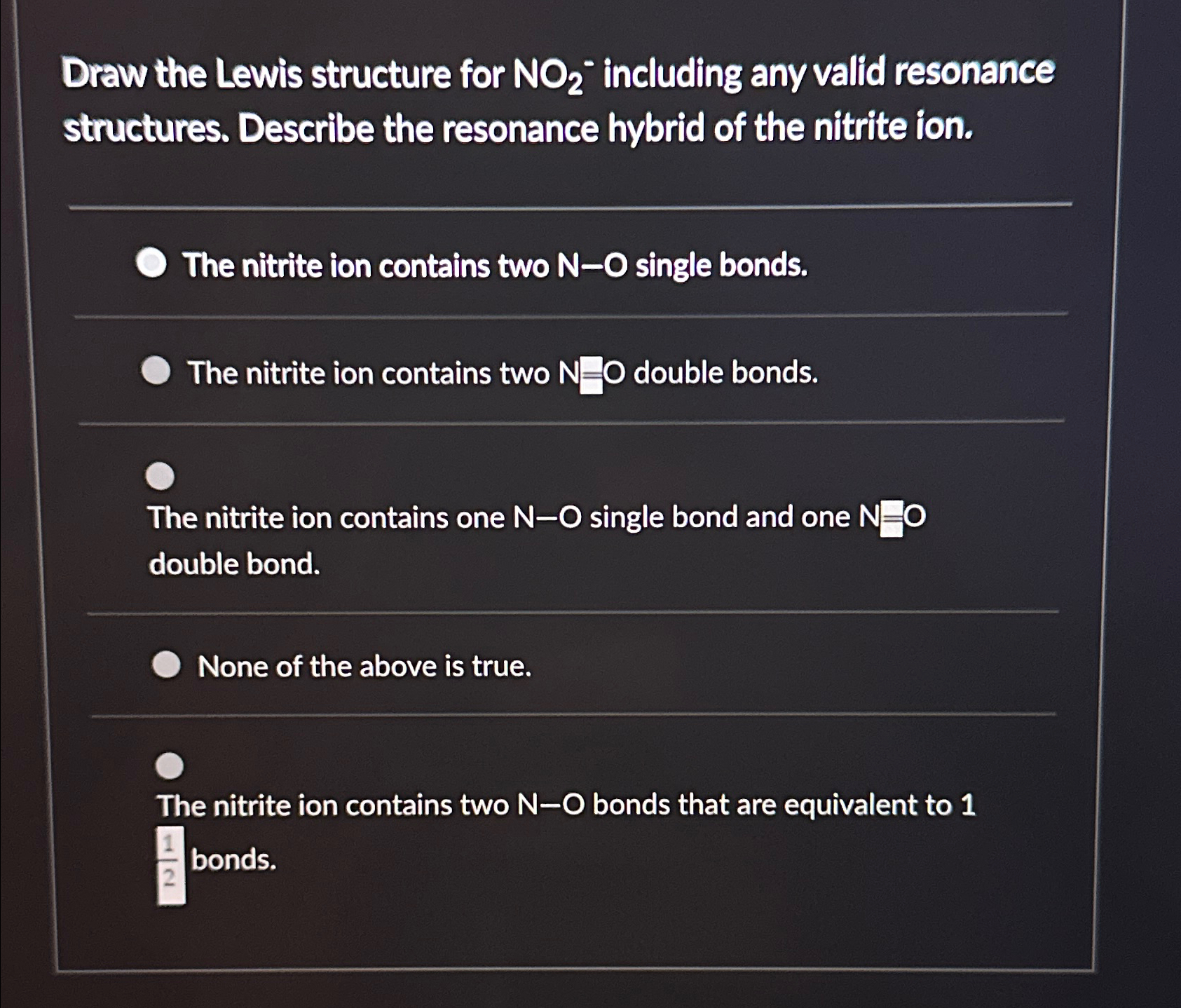 Solved Draw the Lewis structure for NO2-including any valid | Chegg.com