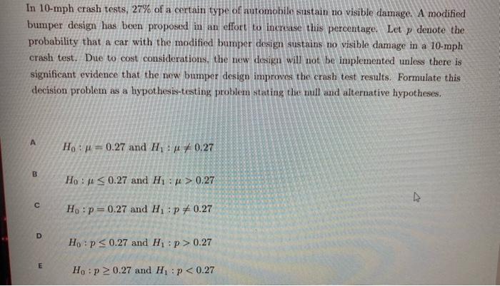 Solved In 10 -mph crash tests, 27% of a certain type of | Chegg.com