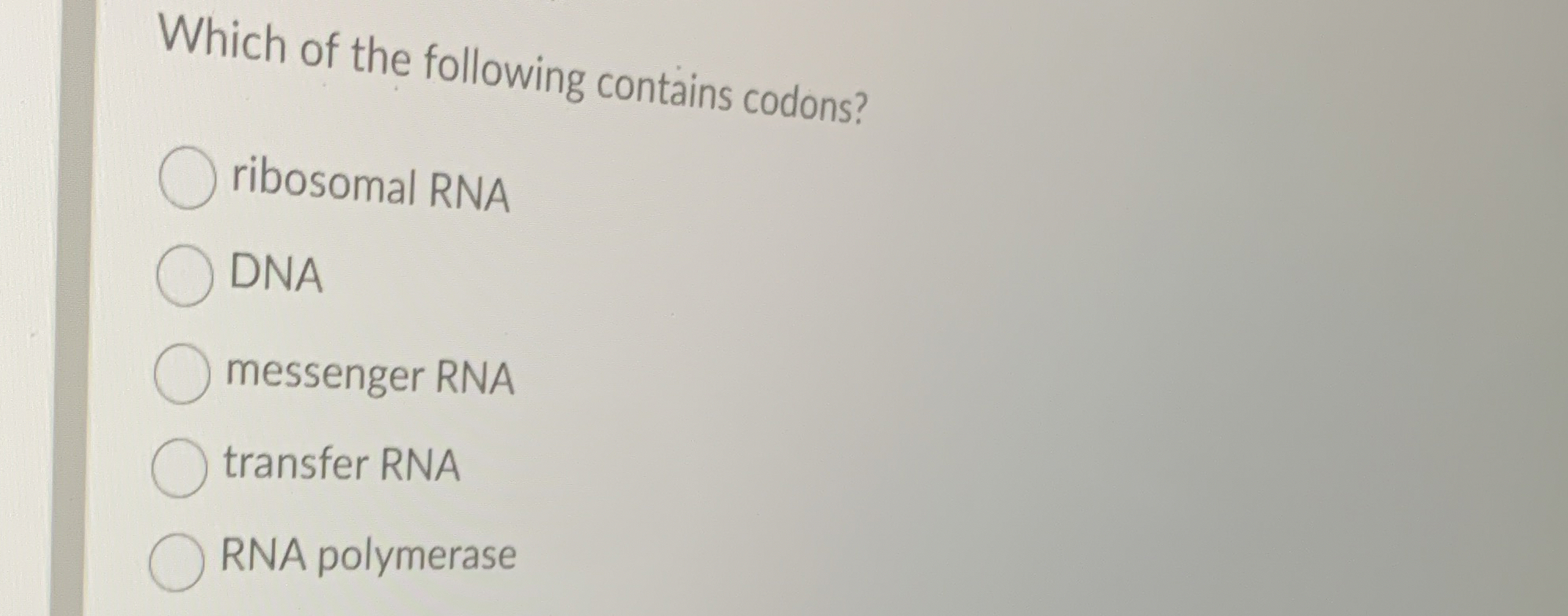 Solved Which of the following contains codons?ribosomal | Chegg.com