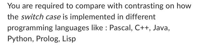 Solved You are required to compare with contrasting on how | Chegg.com
