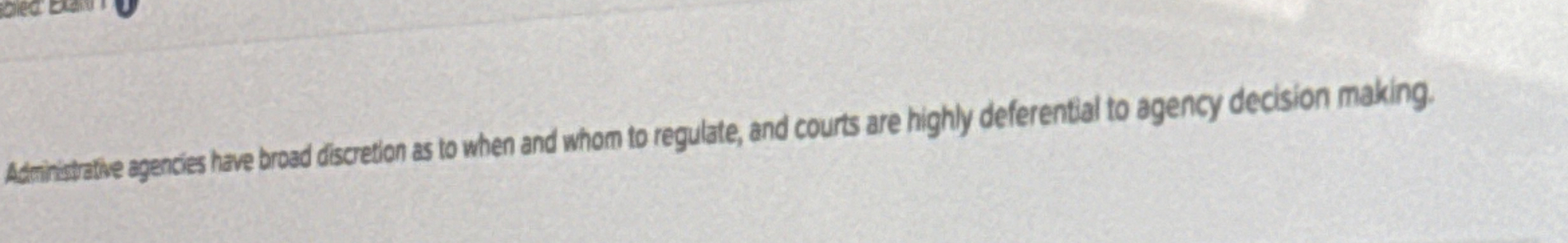 Solved Asmintuative agencies have broad discretion as to | Chegg.com