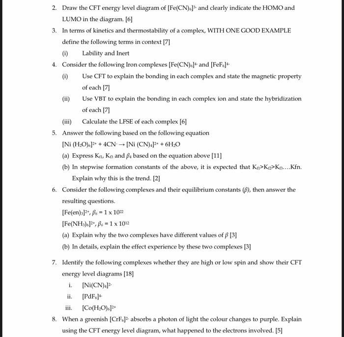 Solved 2. Draw the CFT energy level diagram of [Fe(CN).]and | Chegg.com