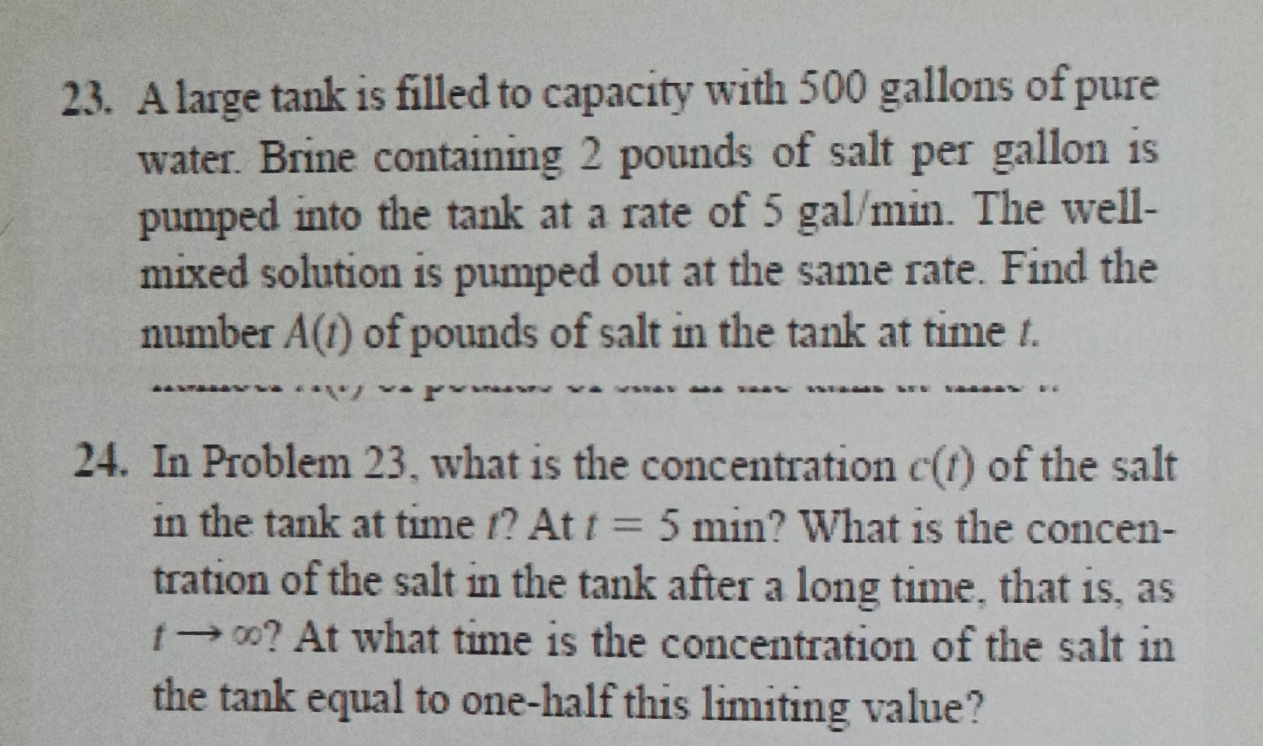 Solved 23. A large tank is filled to capacity with 500 | Chegg.com