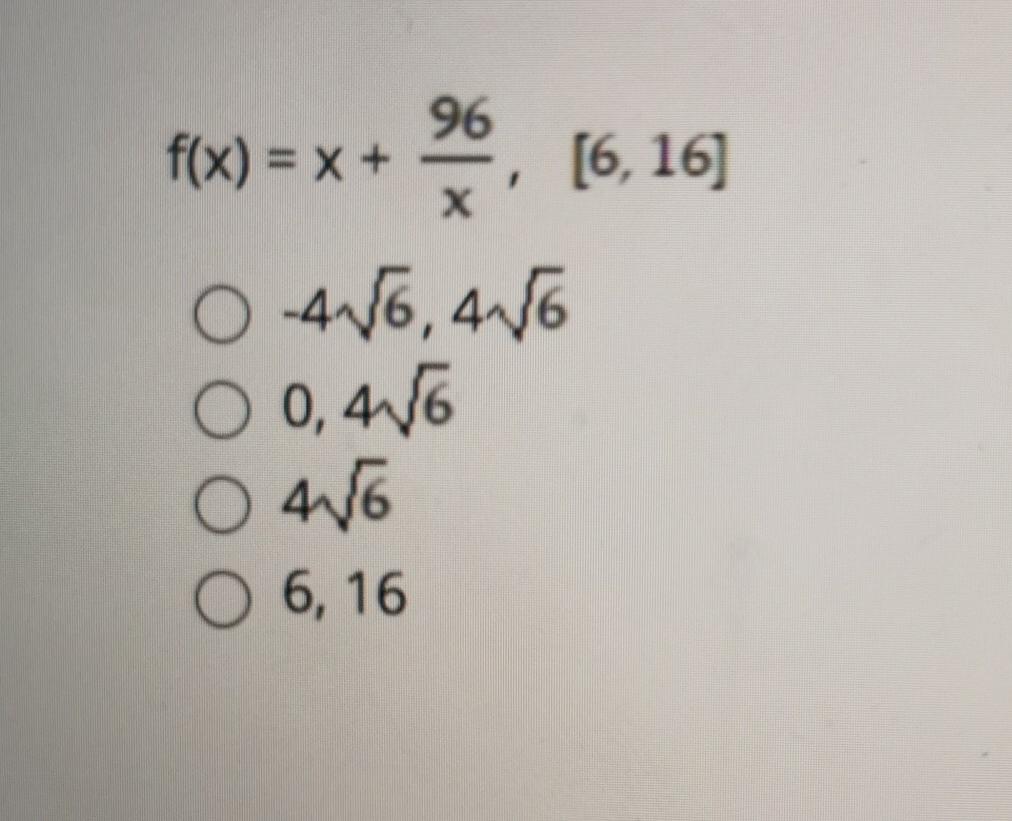 Solved х 96 f(x) = x+ 6. [6, 16] О-46, 46 O0, 46 o46 О6, 16 | Chegg.com