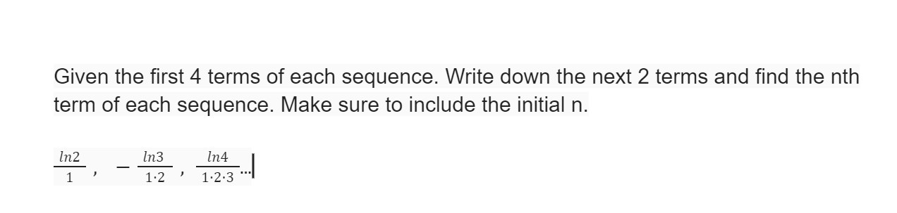 Solved Given the first 4 ﻿terms of each sequence. Write down | Chegg.com