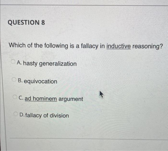 Solved Which of the following is a fallacy in inductive | Chegg.com