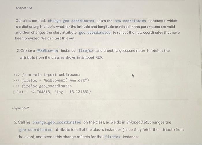 Solved Class methods also have access to class attributes. | Chegg.com