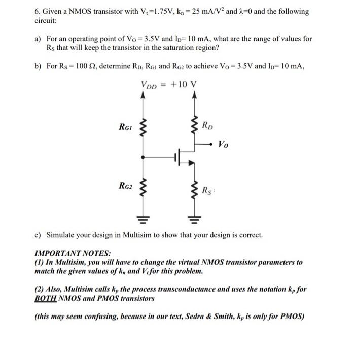 Solved 6. Given a NMOS transistor with V₁=1.75V, kn = 25 | Chegg.com